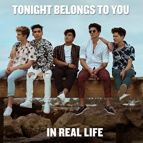 In Real Life, ‘Tonight Belongs to You’ | Track Review