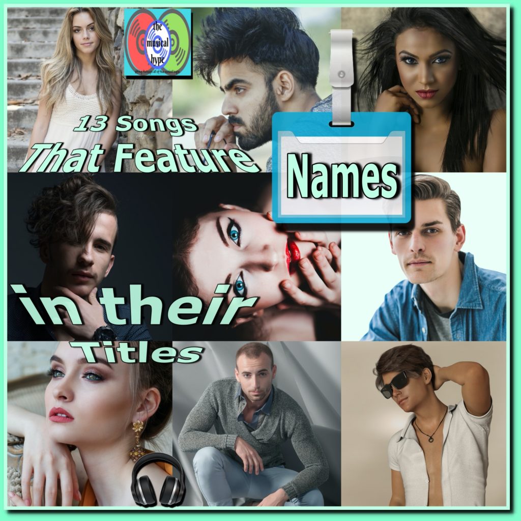 13 Songs That Feature Names in Their Title | Playlist 🎧