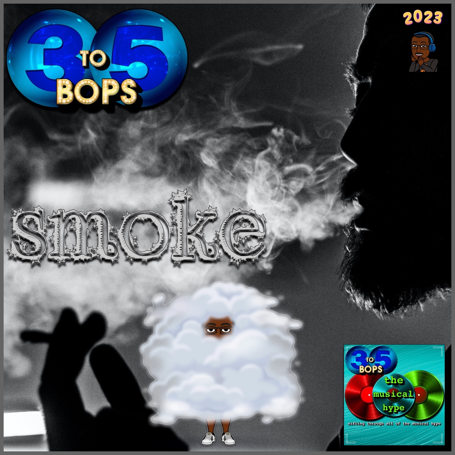 Smoke 🚬 💨 | 3 to 5 BOPS | The Musical Hype